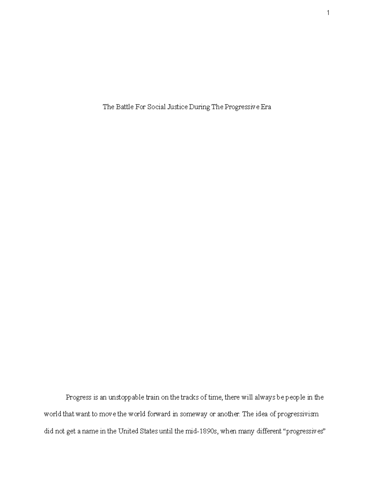 Final Essay (The Progressive Era) - 1 The Battle For Social Justice ...