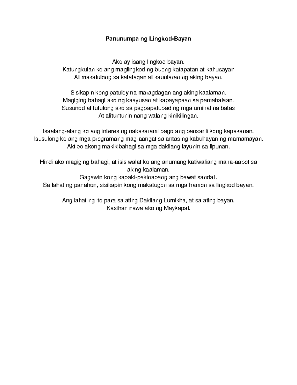 Panunumpa ng Lingkod Bayan - Panunumpa ng Lingkod-Bayan Ako ay isang lingkod bayan. Katungkulan ...