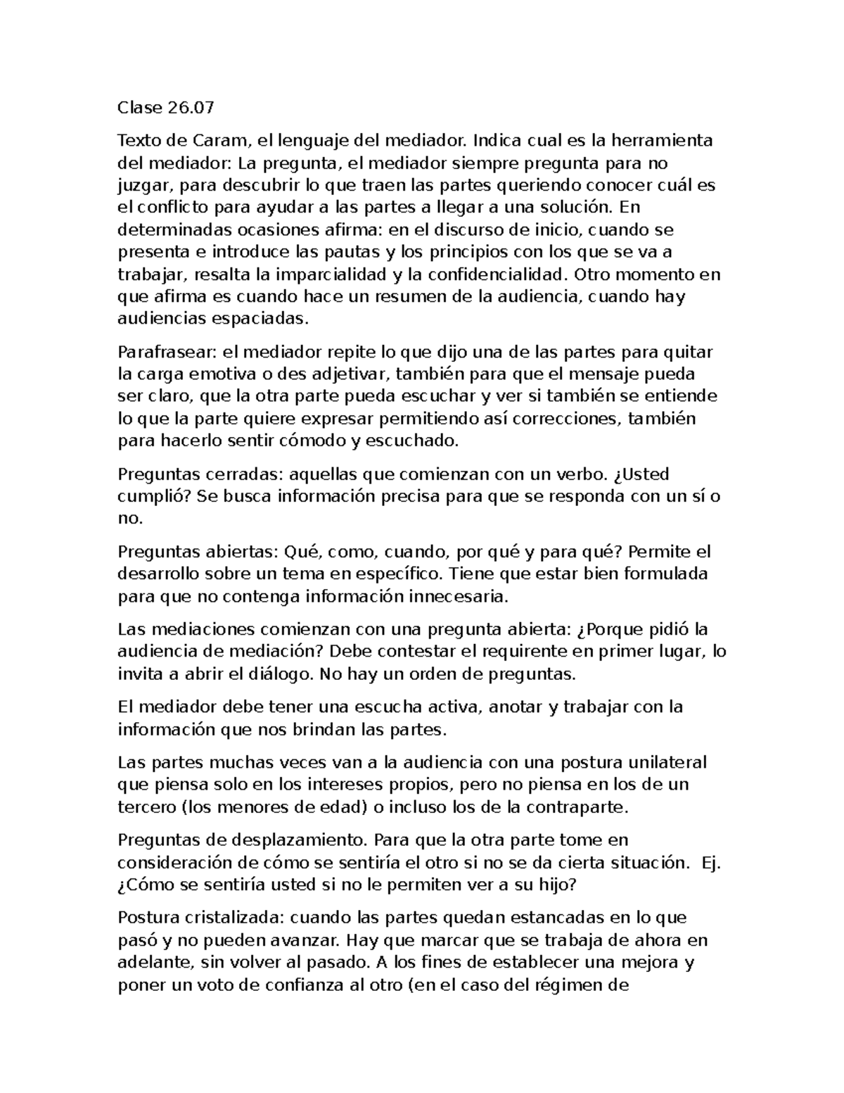 Regimen procesal de la mediacion - Clase 26. Texto de Caram, el lenguaje del mediador. Indica ...