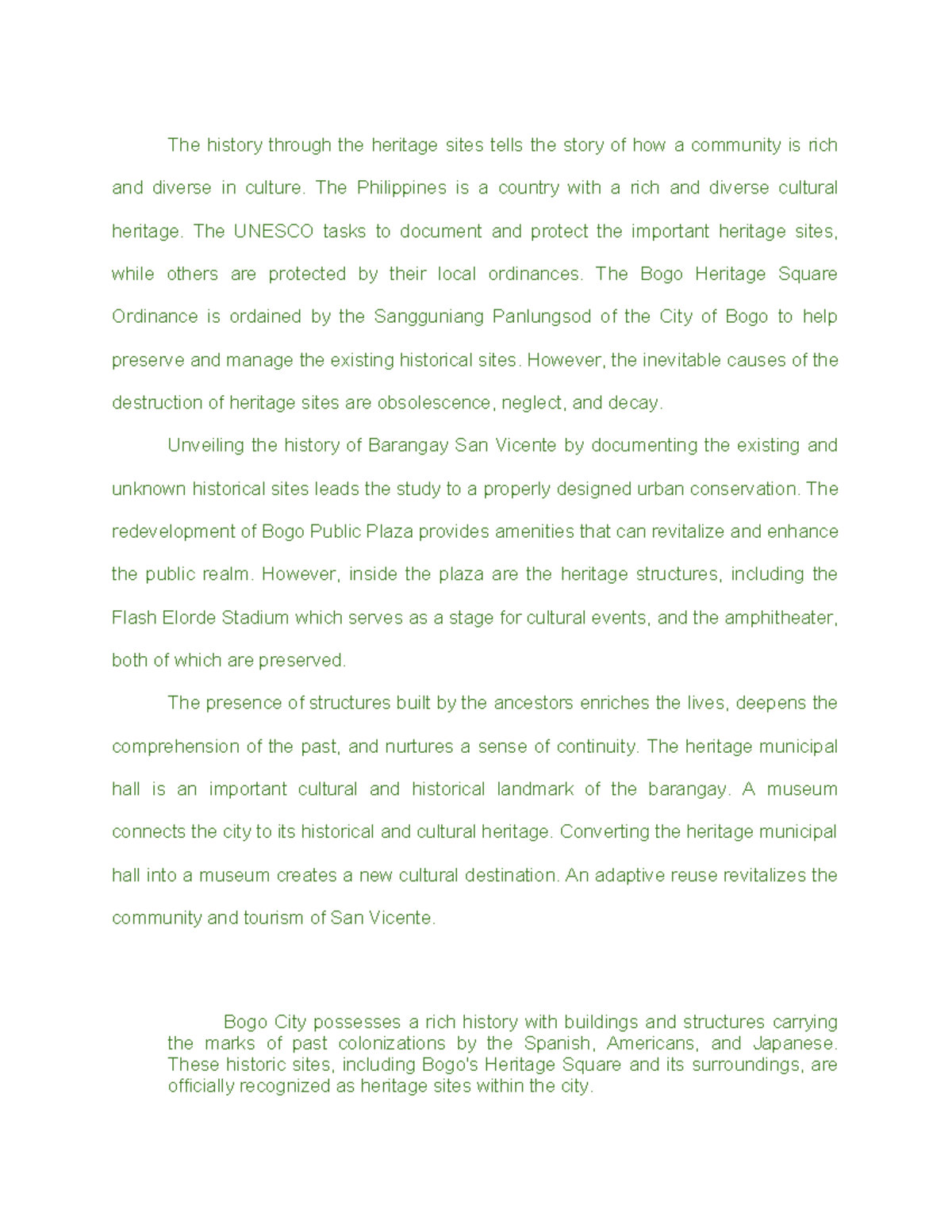 The history through the heritage sites tells the story of how a ...