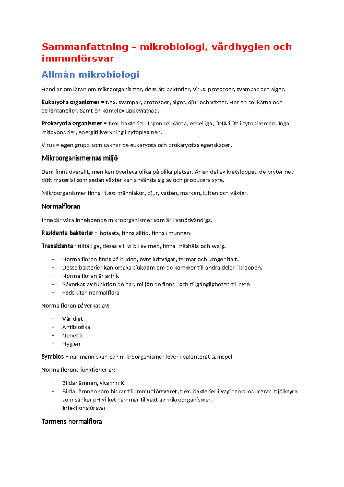 KORT sammanfattning- mikro - Sammanfattning – mikrobiologi, vårdhygien och immunförsvar Allmän ...
