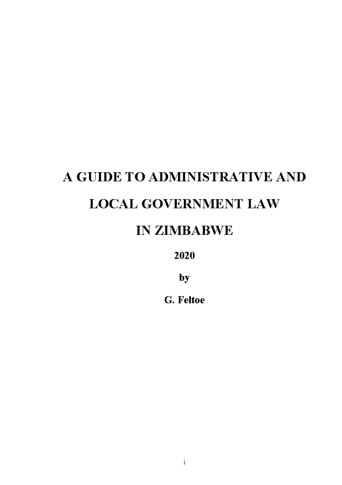 Administrative Guide - i A GUIDE TO ADMINISTRATIVE AND LOCAL GOVERNMENT ...