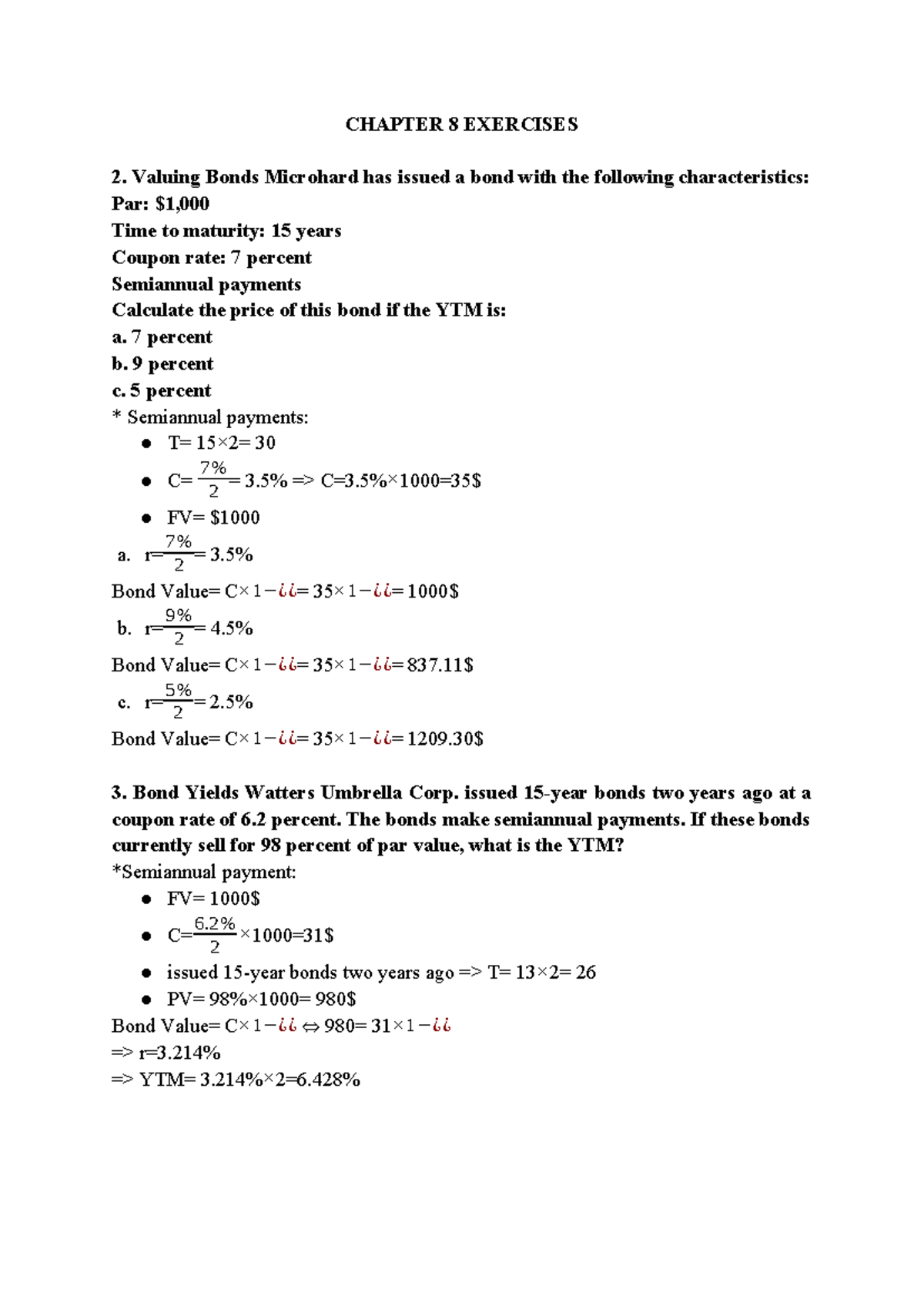 Chapter 8 exercises - CHAPTER 8 EXERCISES 2. Valuing Bonds Microhard has issued a bond with the ...