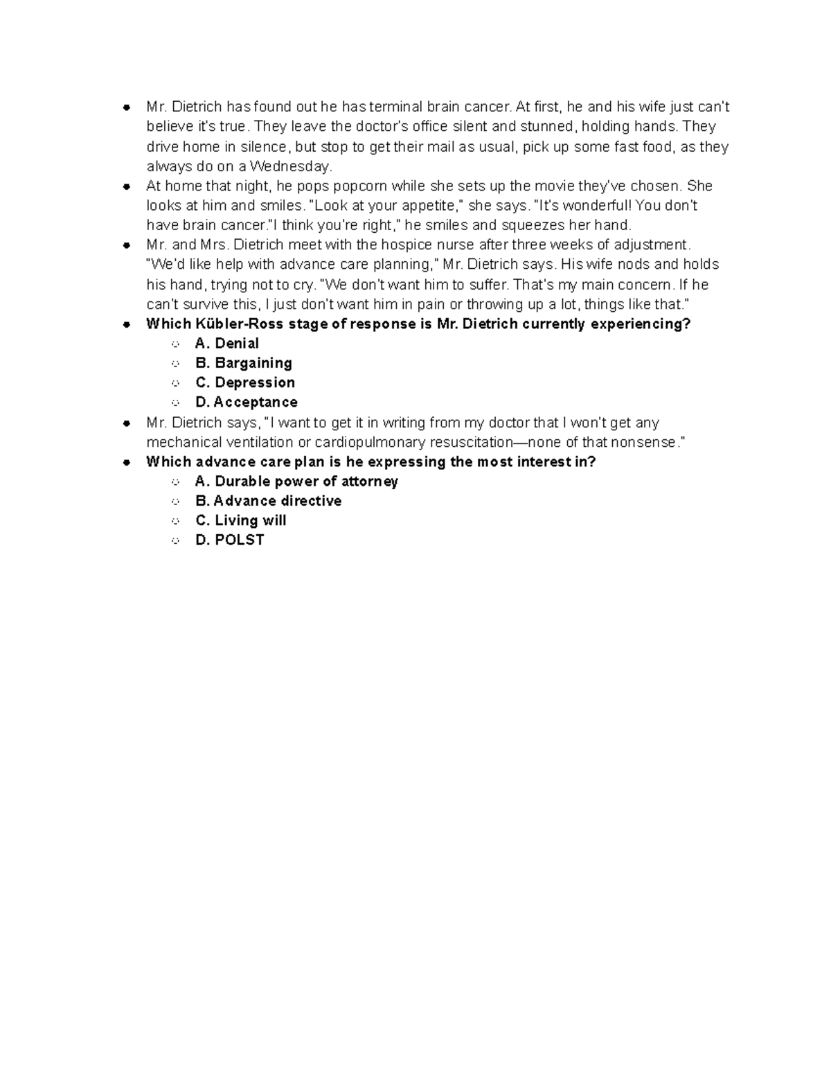 Death Case Study - Mr. Dietrich has found out he has terminal brain ...