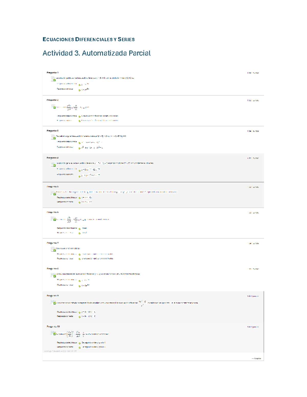 Actividad 3. Automatizada Parcial - Ecuaciones Diferenciales y Series - ECUACIONES DIFERENCIALES ...