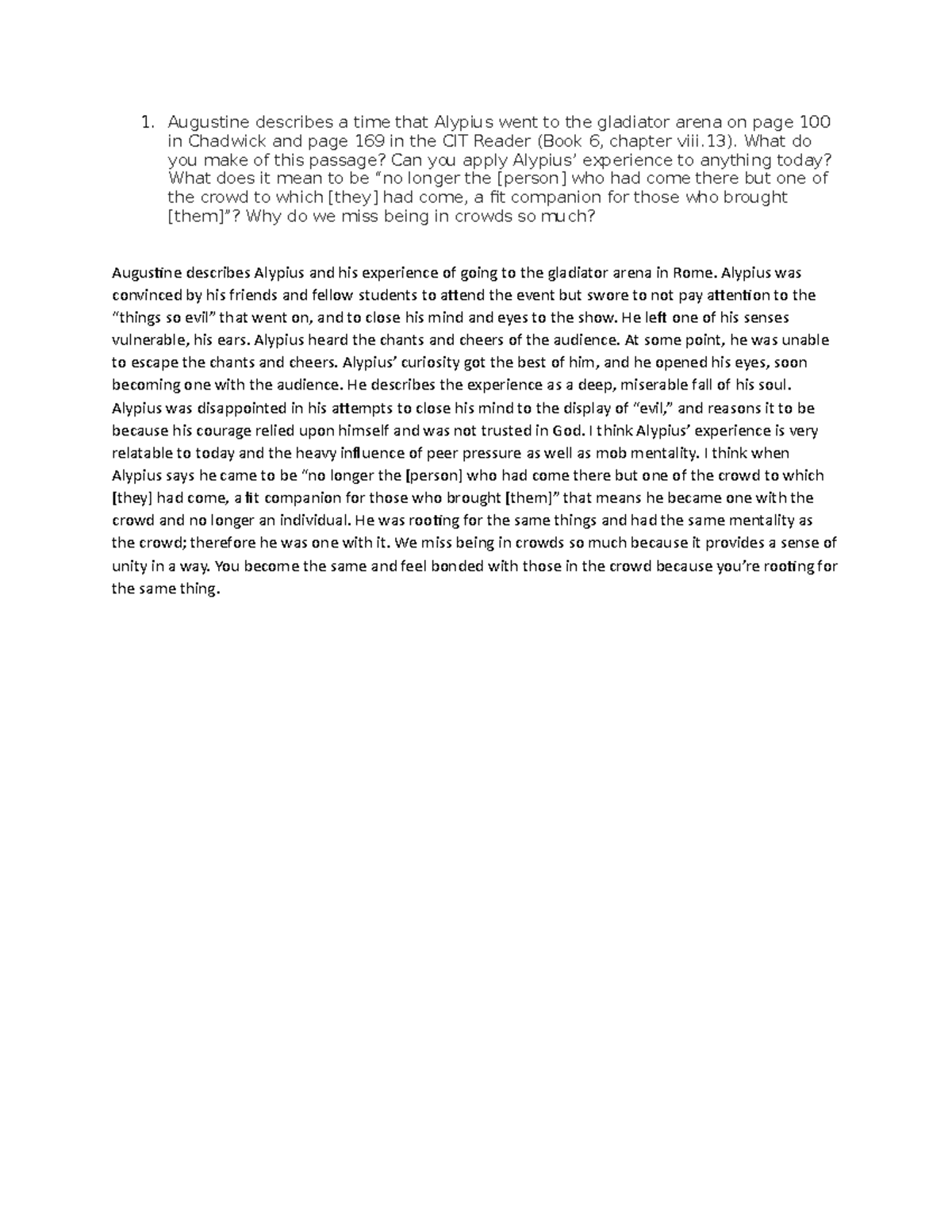 Cit discussion 10 19 - Augustine describes a time that Alypius went to ...