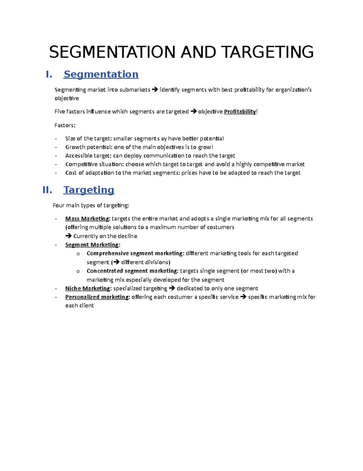 Marketing Lecture 5 - SEGMENTATION AND TARGETING I. Segmentation Segmenting market into ...