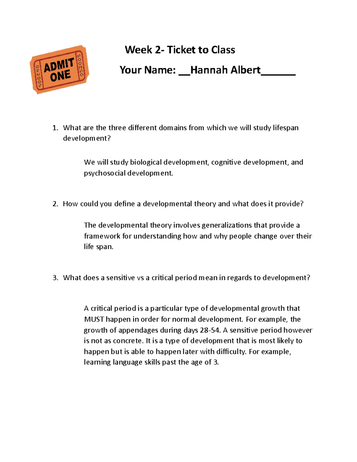 Ticket to Class Week 2 - Week 2- Ticket to Class Your Name: Hannah ...