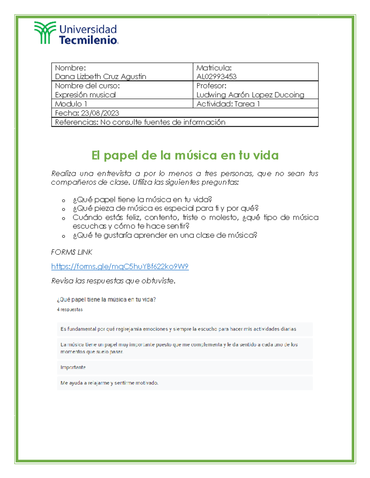 Tarea 1 Expresión Musical - El papel de la m ̇sica en tu vida Realiza una entrevista a por lo ...