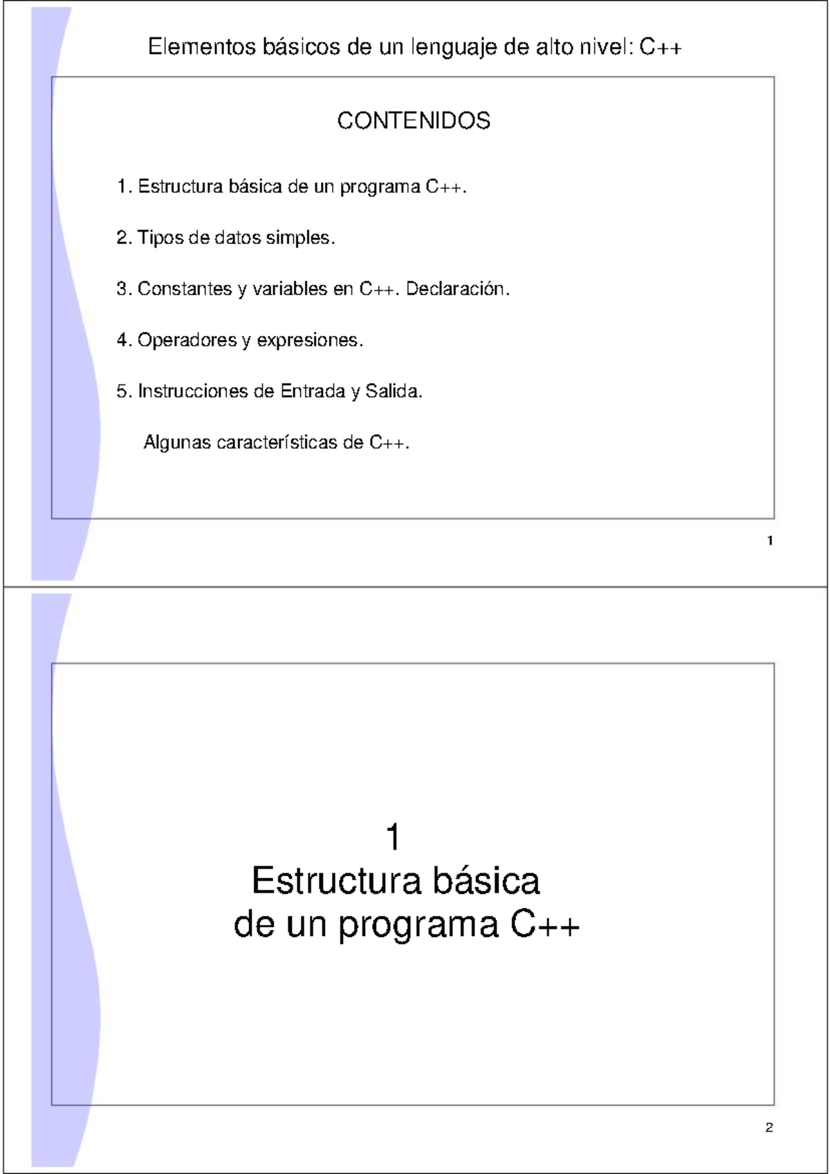 Elementos basicos C ++ - guia - Elementos básicos de un lenguaje de alto nivel: C++ CONTENIDOS 1 ...