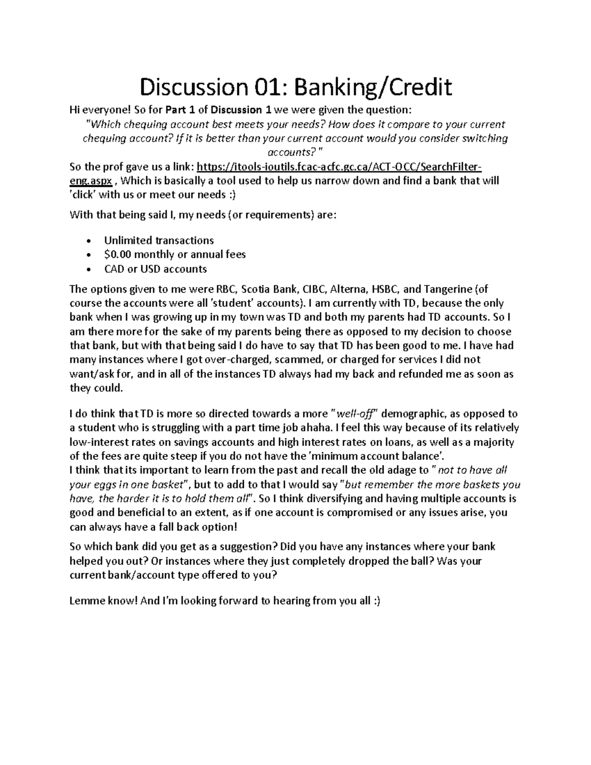 All Of My Discussion Posts - Discussion 01: Banking/Credit Hi everyone ...