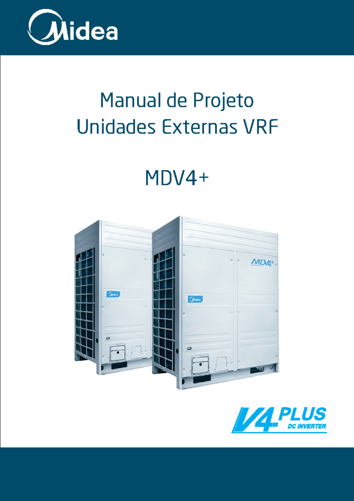 Manual de operação VRF Midea - Manual de Projeto Unidades Externas VRF ...