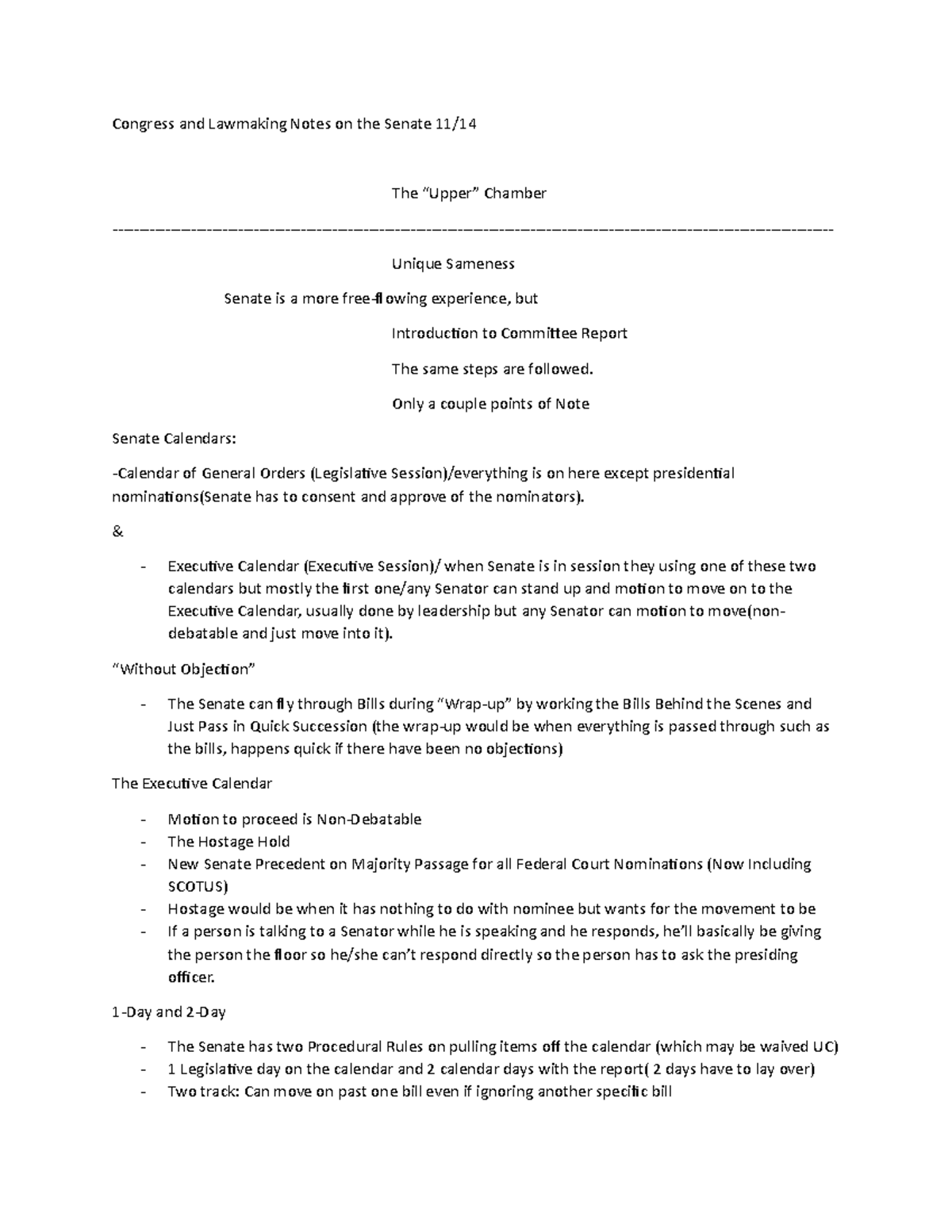 Congress and Lawmaking Notes on the Senate 11 - Only a couple points of ...