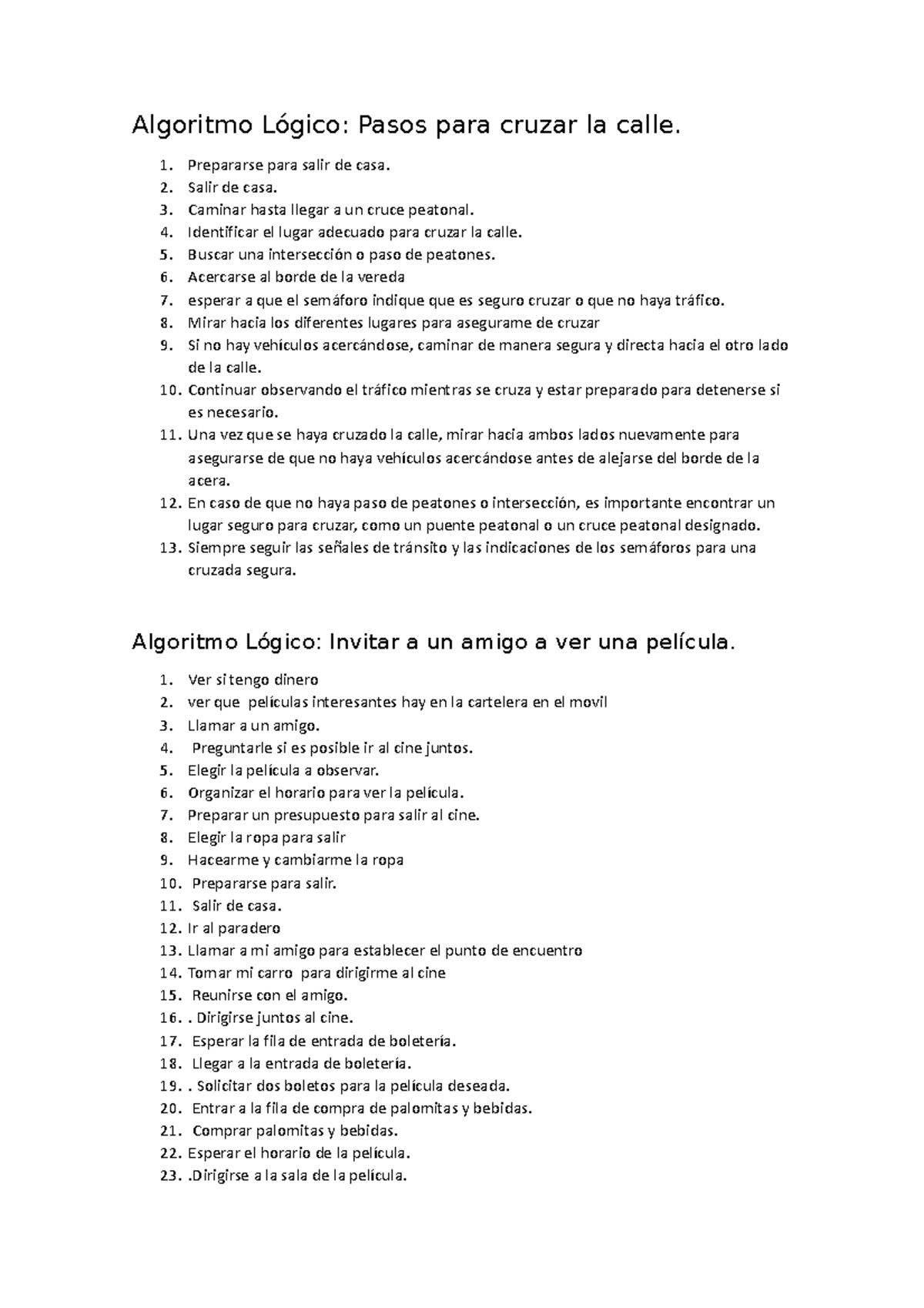Algoritmo Lógico - Algoritmo Lógico: Pasos para cruzar la calle. 1 ...