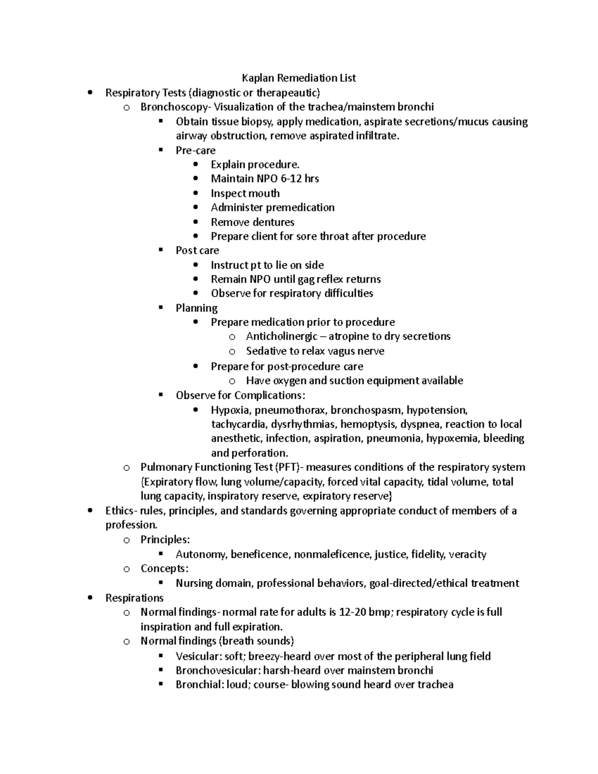 Kaplan Remediation List - Pre-care Explain procedure. Maintain NPO 6-12 ...