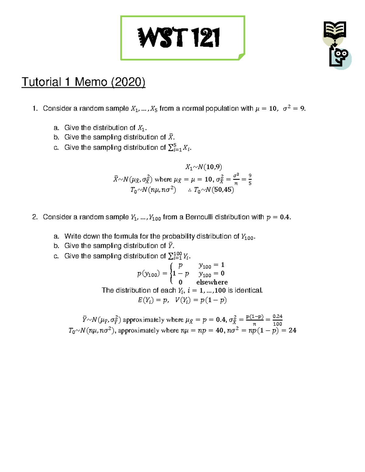 Tutorial 1 Memo - WST 121 Tutorial 1 Memo (2020) Consider a random sample 끫뢖 1 , ... , 끫뢖 5 from ...