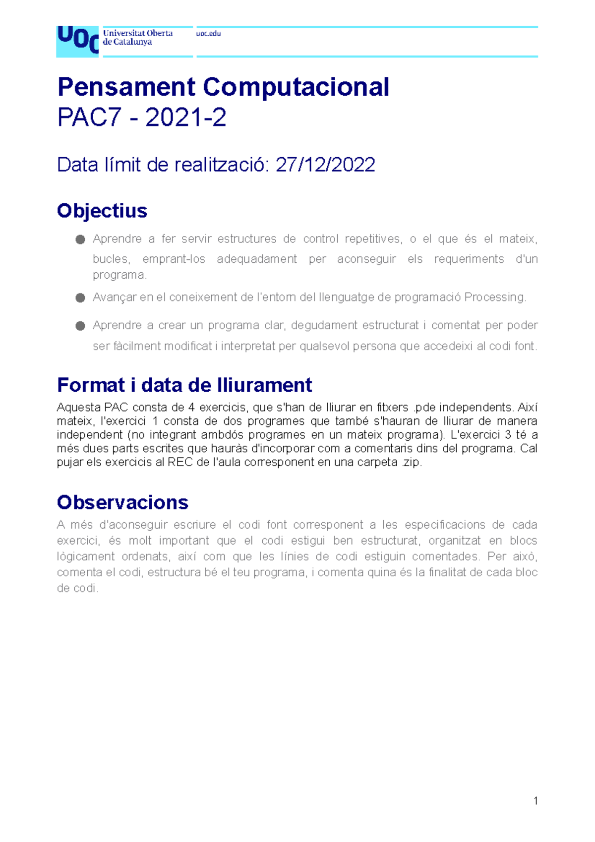 Pac 7 sin resolver - Pensament Computacional PAC7 - 2021- Data límit de ...