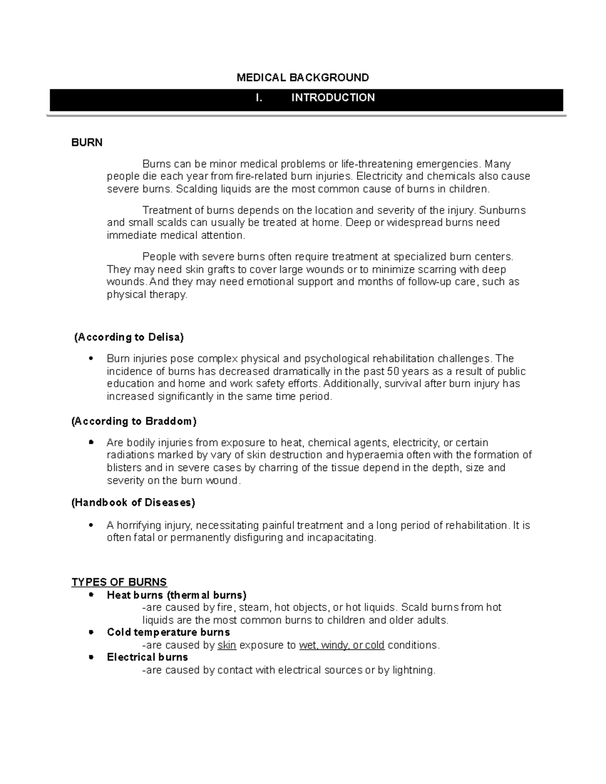 Intro - BURNS-MEDICAL BACKGROUND - MEDICAL BACKGROUND BURN Burns can be ...