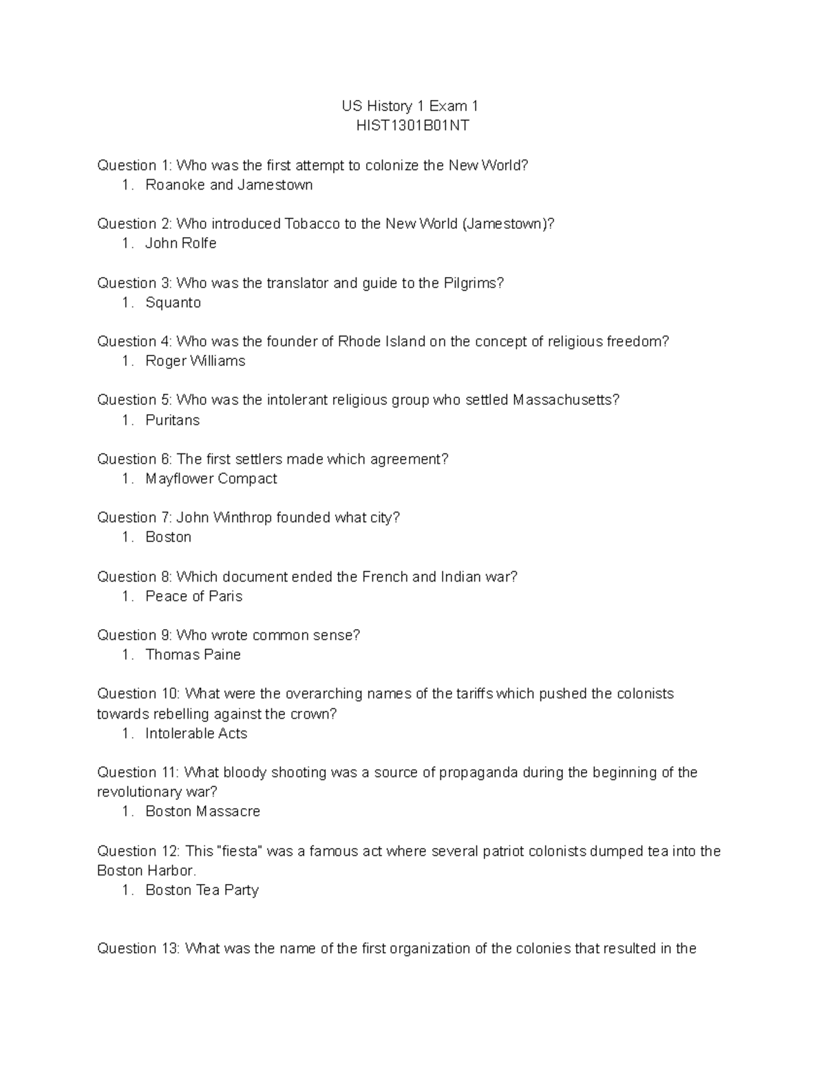 US History 1 Exam 1 - US History 1 Exam 1 HIST1301B01NT Question 1: Who ...