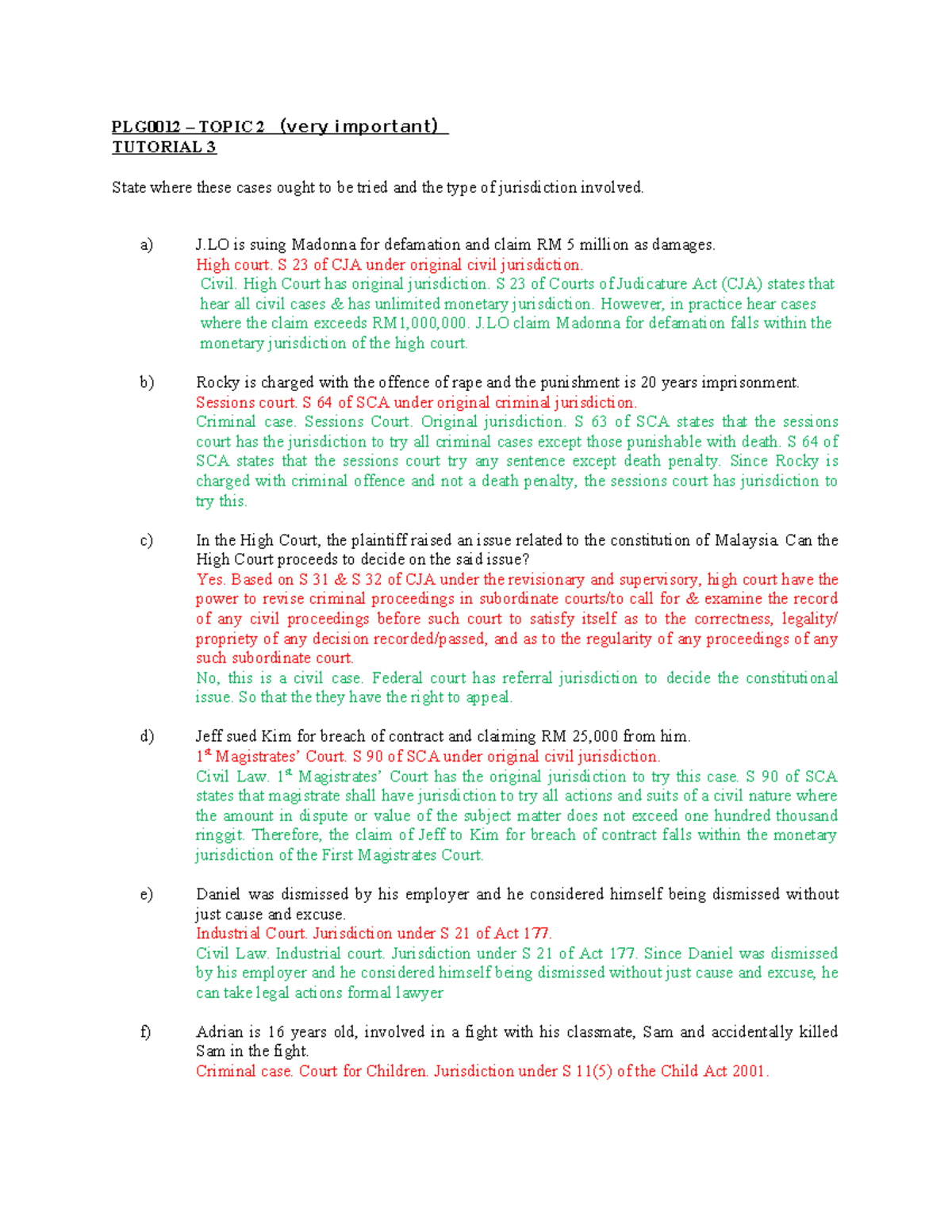 TUT 3 - Topic 2 - Tutorial 3 - PLG0012 – TOPIC 2 （very important） TUTORIAL 3 State where these ...