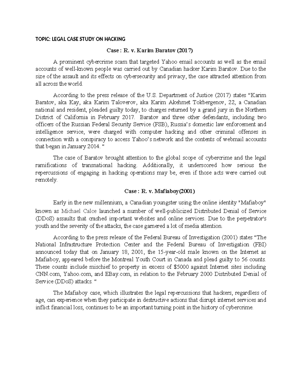 Legal case study hacking - TOPIC: LEGAL CASE STUDY ON HACKING Case : R ...