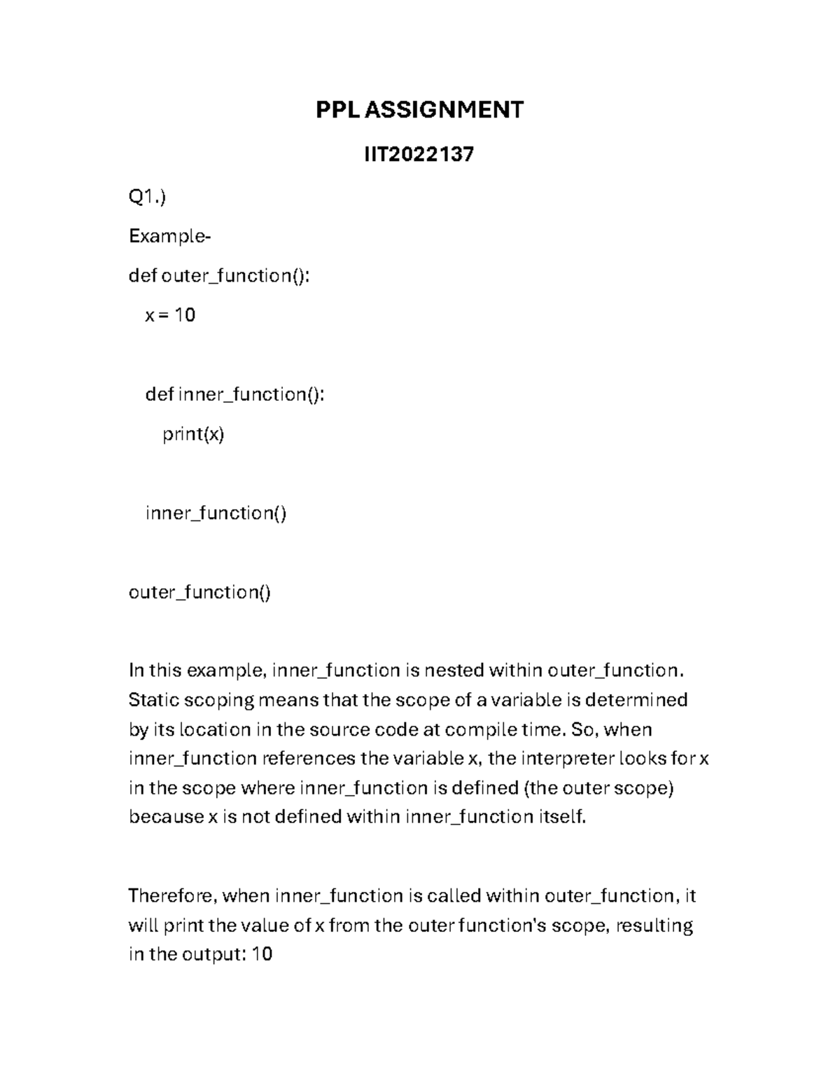 Pplassignment - PPL - PPL ASSIGNMENT IIT Q1.) Example- def outer ...