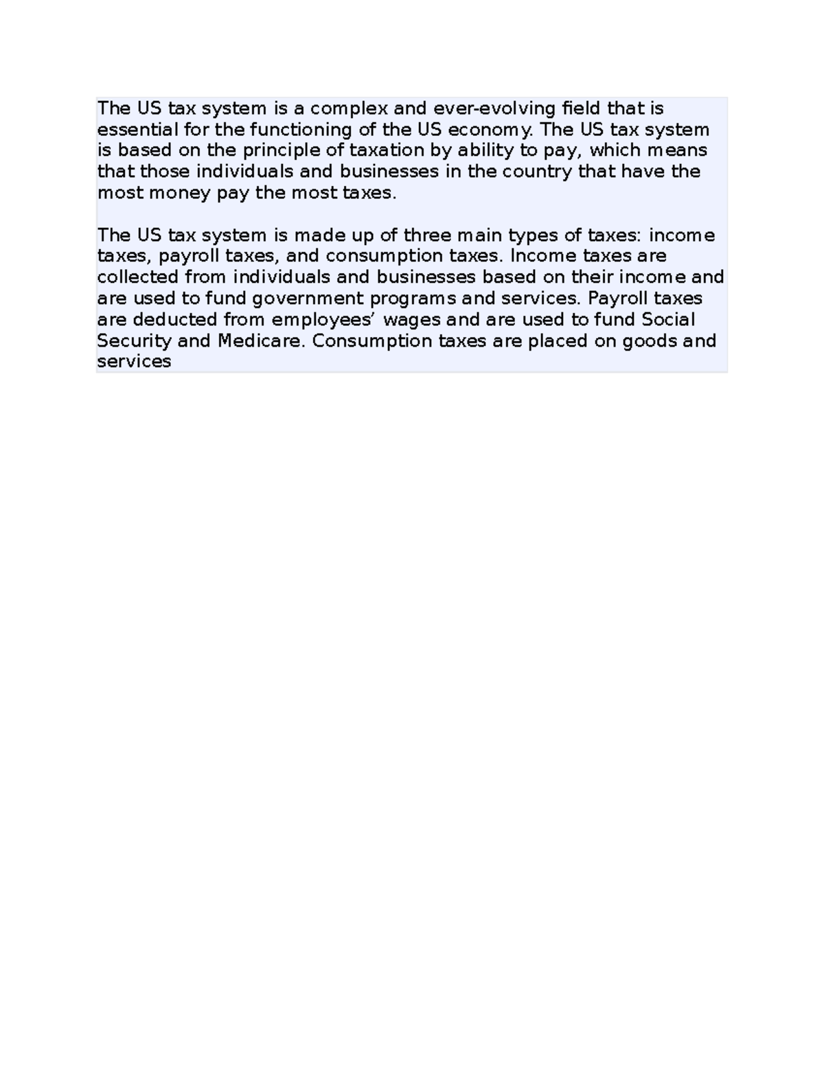 The US tax system - The US tax system is based on the principle of ...