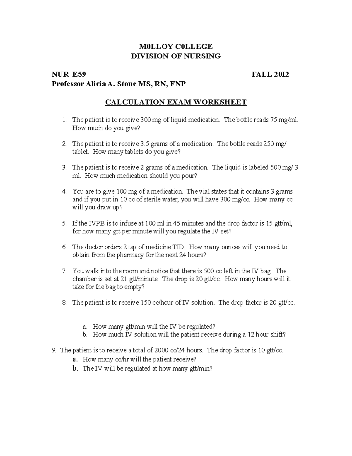 DRUG CALC Practice E59 M0LLOY C0LLEGE DIVISION OF NURSING NUR E59 drug-calc-practice-e59-m0lloy-c0llege-division-of-nursing-nur-e59