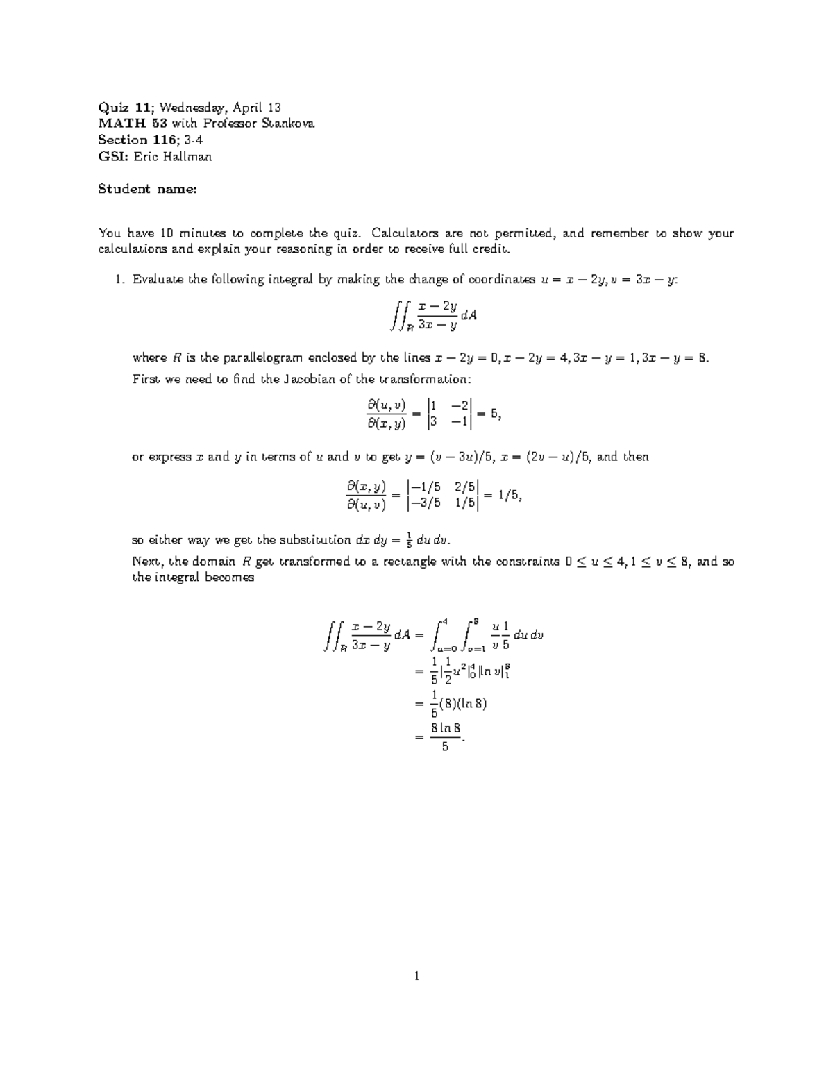 Quiz116-11-sols - Solutions - Quiz 11; Wednesday, April 13 MATH 53 with ...