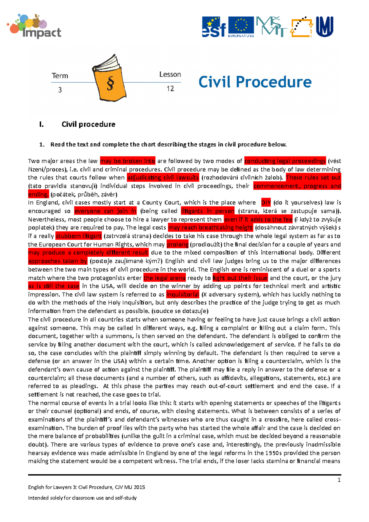 Civil-procedure- I. Civil procedure Read the text and complete the ...