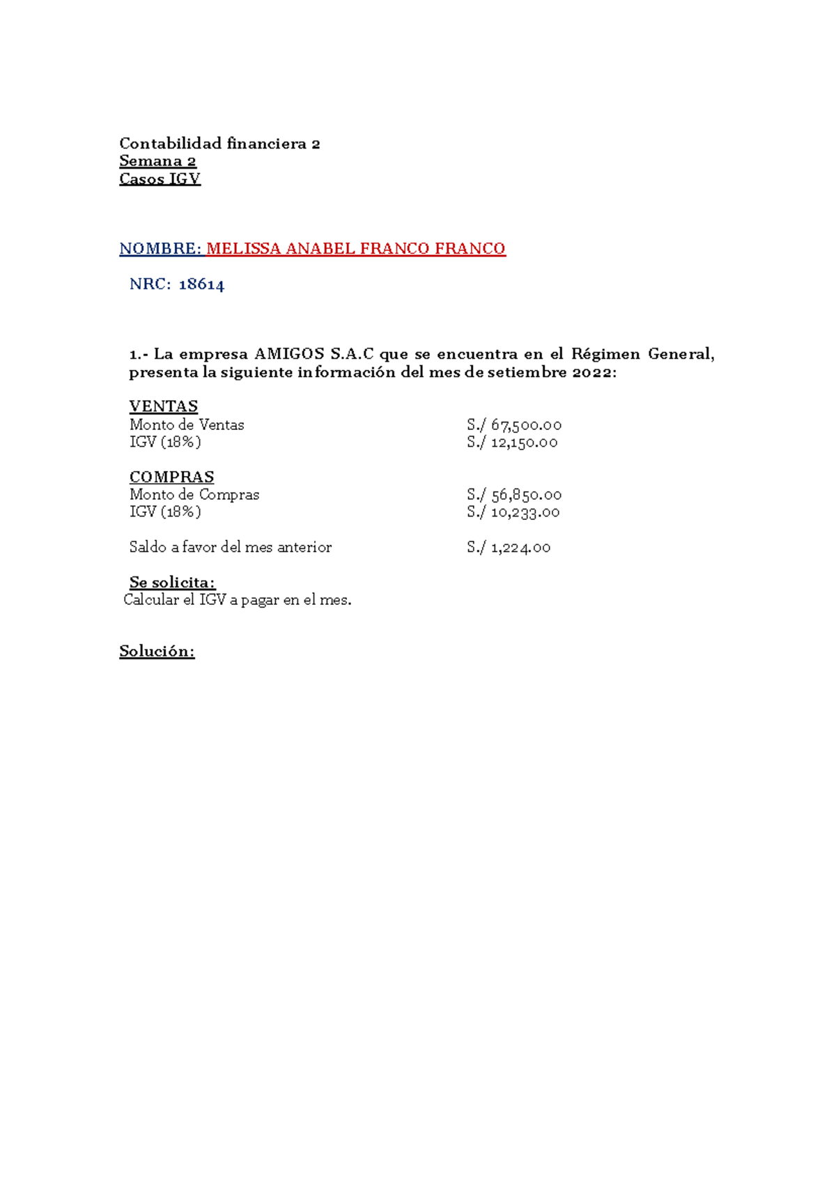 Prractica Calificada - Contabilidad financiera 2 Semana 2 Casos IGV ...