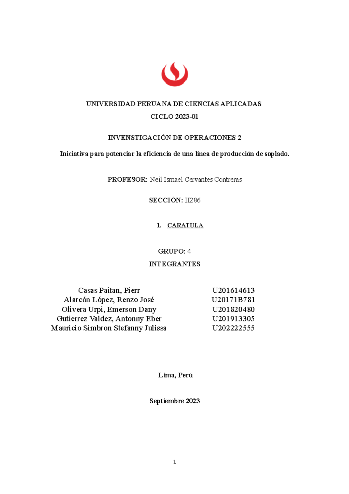 TF IOP2 A - TRABAJO FINAL DE IOP2, CON NOTA 20. - UNIVERSIDAD PERUANA DE CIENCIAS APLICADAS ...