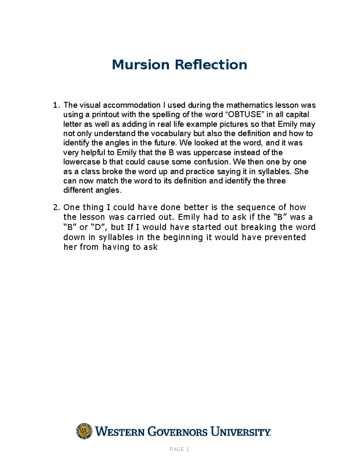 Mursion Review - Mursion Reflection 1. The visual accommodation I used during the mathematics ...