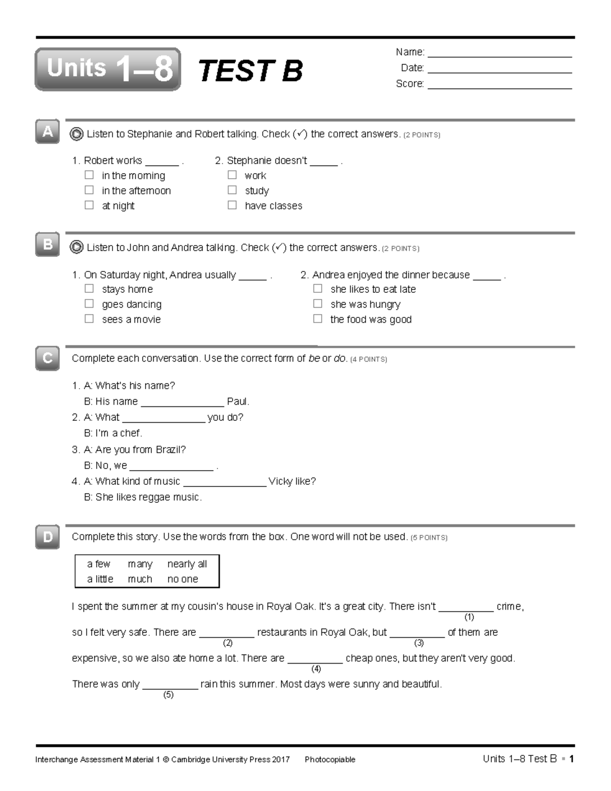 Ic5 l1 t1to8b - A C B D Units 1 – 8 TEST B Listen to Stephanie and ...