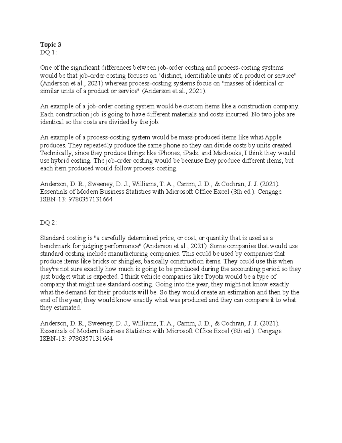 Topic 3 DQS - Weekly discussion question assignment - Topic 3 DQ 1: One ...