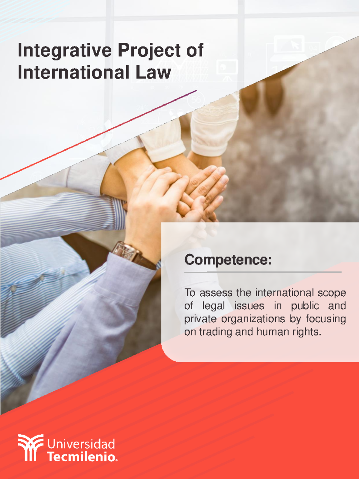Integrative-Project-of-International-Law - Competence: To assess the ...