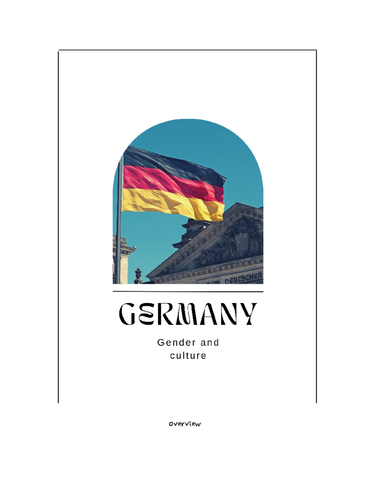 Germany cultural studies assessment y10 - Overview The country selected ...