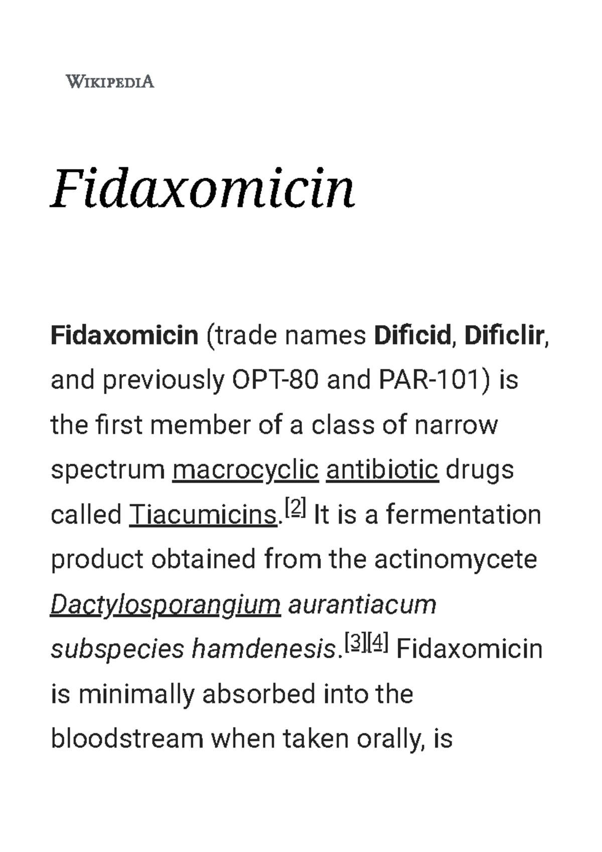 Fidaxomicin - Wikipedia - Fidaxomicin Fidaxomicin (trade names Dificid ...