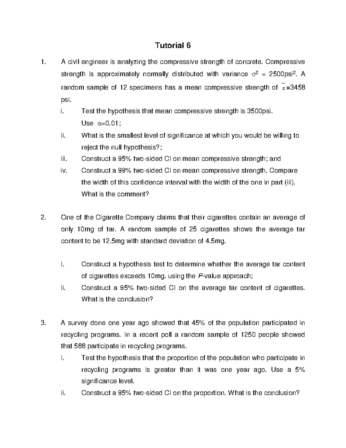 Tutorial Chapter 7 - Tutorial 6 A civil engineer is analyzing the ...