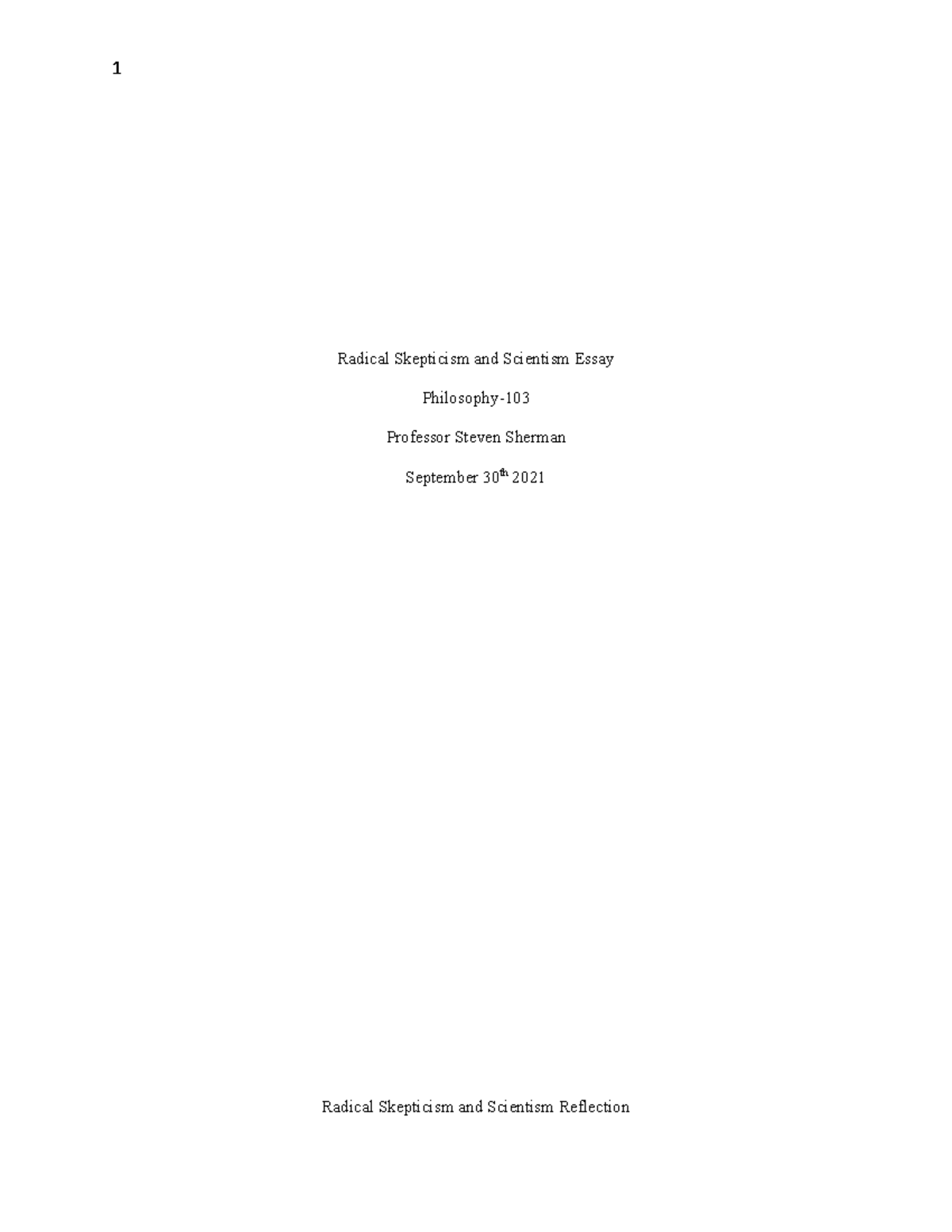 Radical Skepticism Essay - Radical Skepticism and Scientism Essay ...
