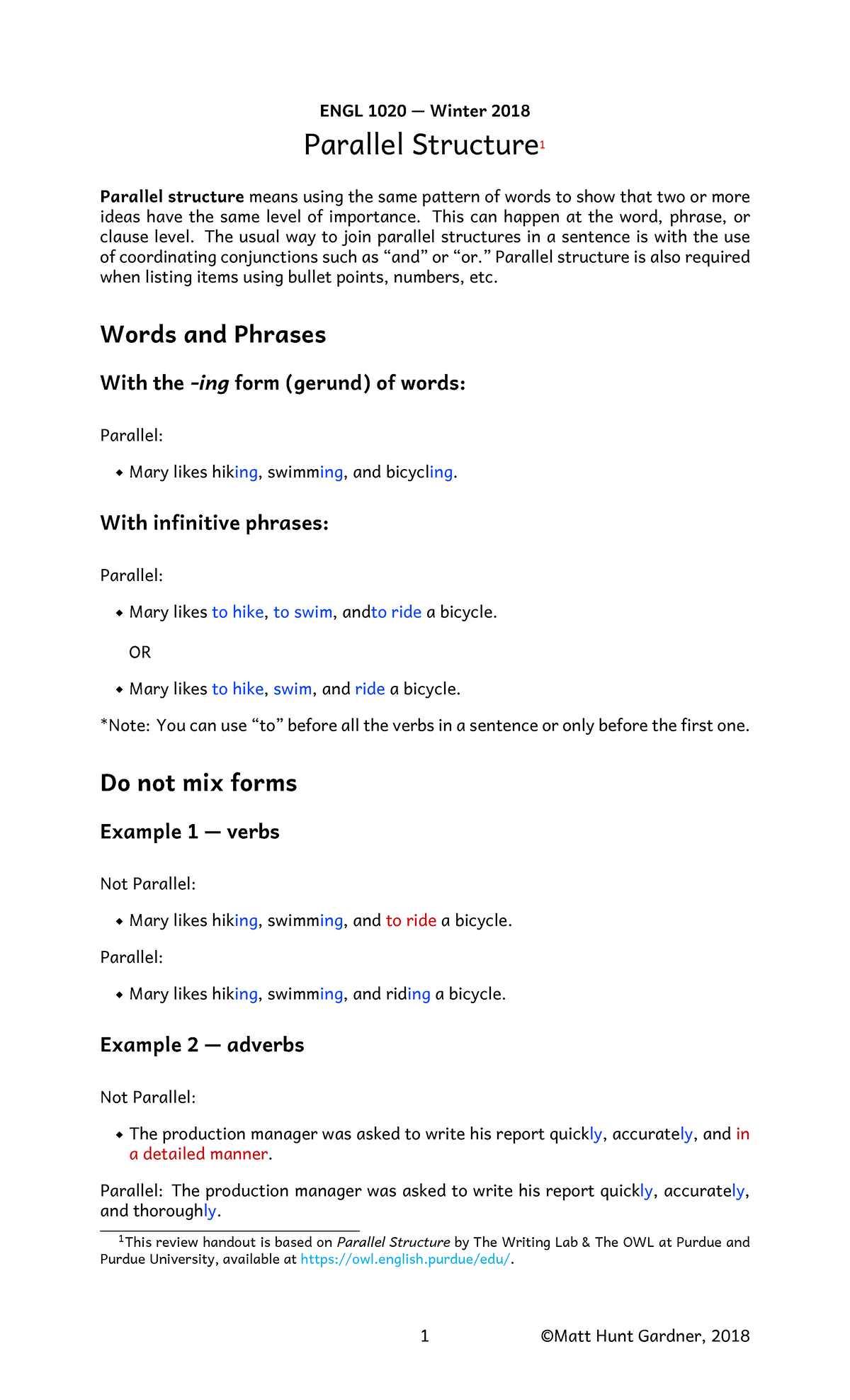 Parallel Structure - ENGL 1020 — Winter 2018 Parallel Structure 1 Parallel structure means using ...