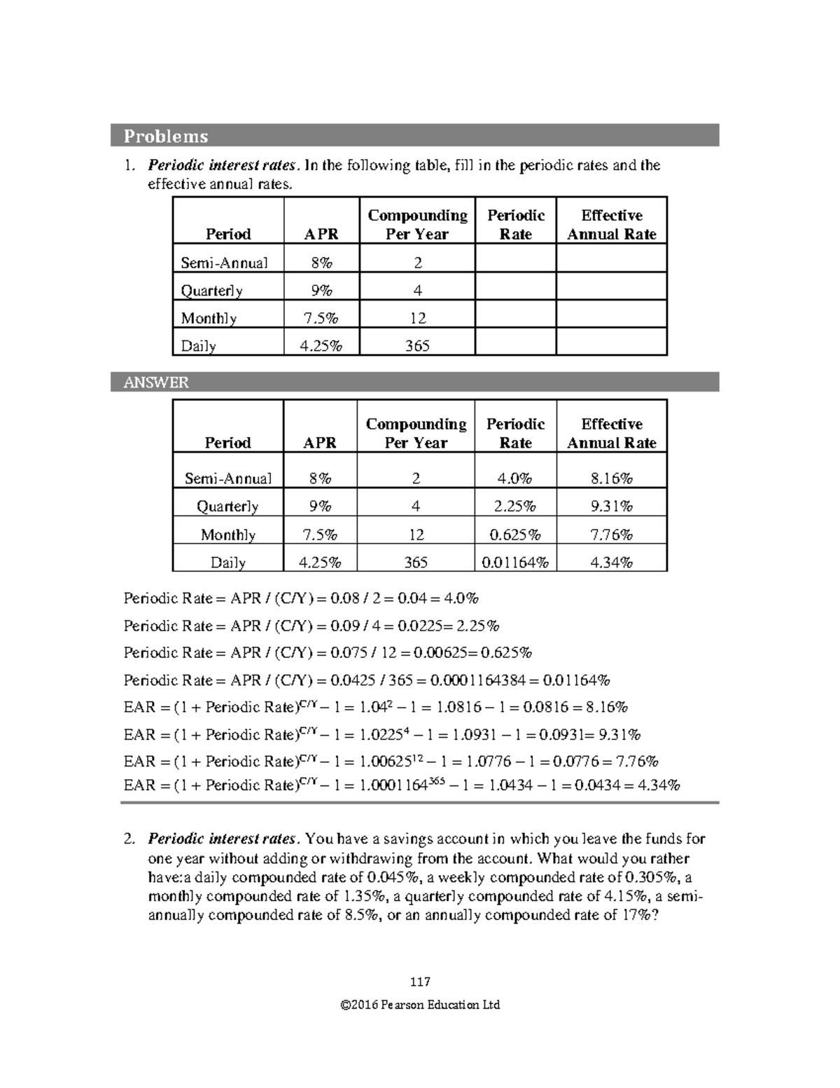 Ch05 solutions - 117 Problems Periodic interest rates. In the following ...