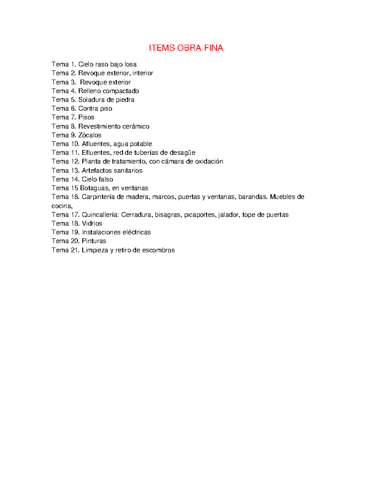 430083829 P O 2 Items Obra Fina docx - ITEMS OBRA FINA Tema 1. Cielo raso bajo losa Tema 2 ...