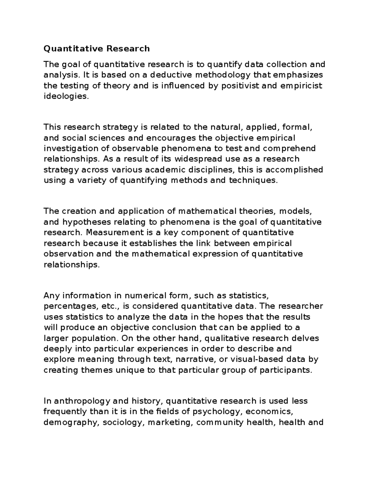 Quantitative Research - It is based on a deductive methodology that ...