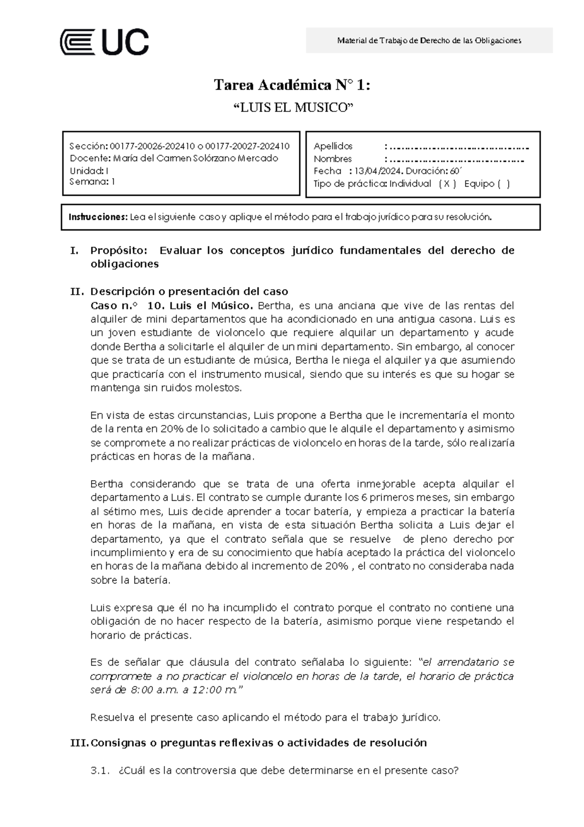 Tarea Acad 1. Caso Luis El Músico - Tarea Académica N° 1: “LUIS EL MUSICO” I. Propósito: Evaluar ...