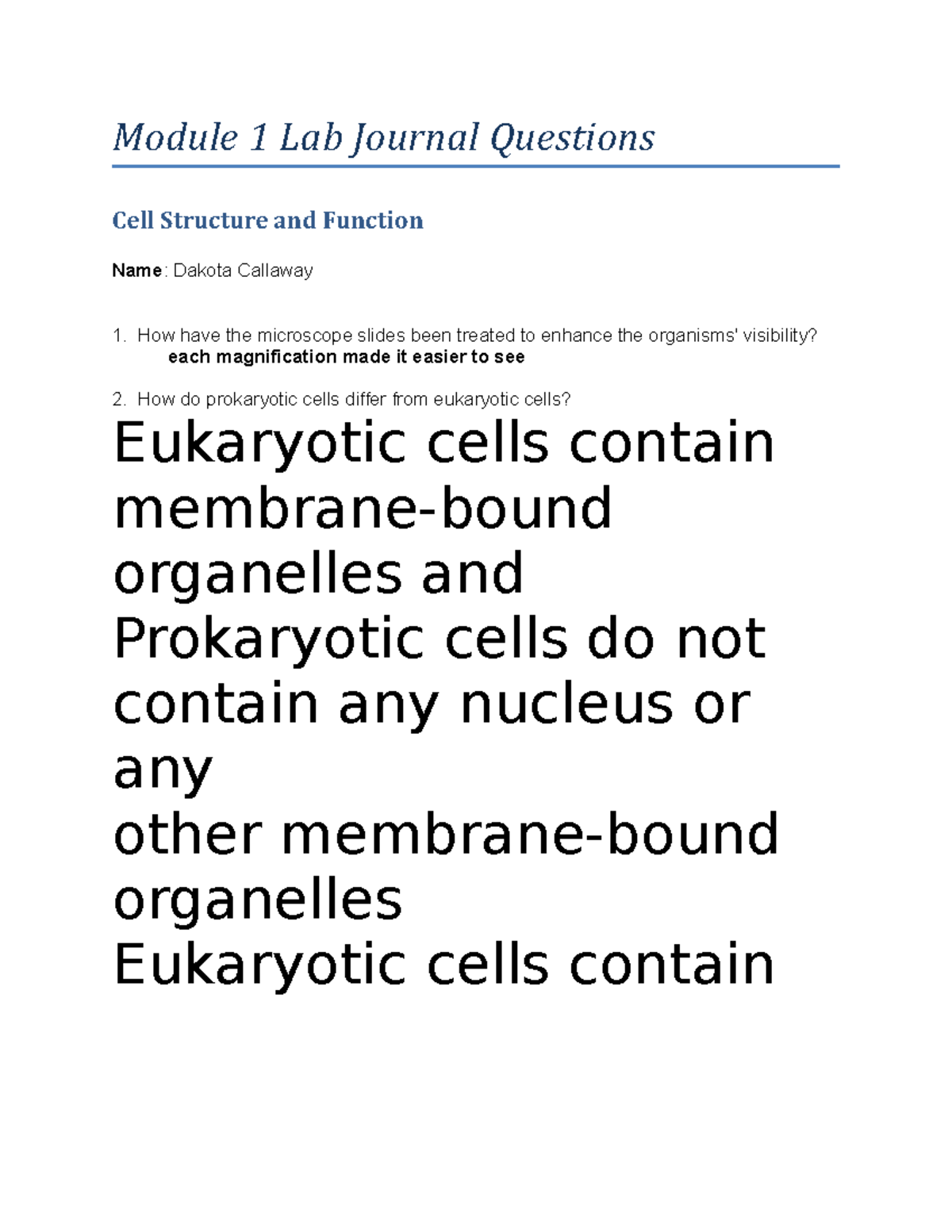 Dakota Callaway L1Journal - Module 1 Lab Journal Questions Cell Structure and Function Name ...