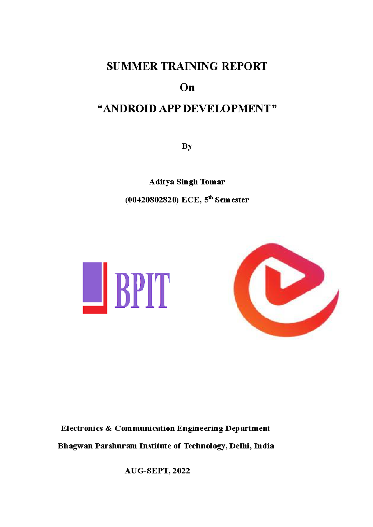 Summer Training Report - SUMMER TRAINING REPORT On “ANDROID APP DEVELOPMENT” By Aditya Singh ...