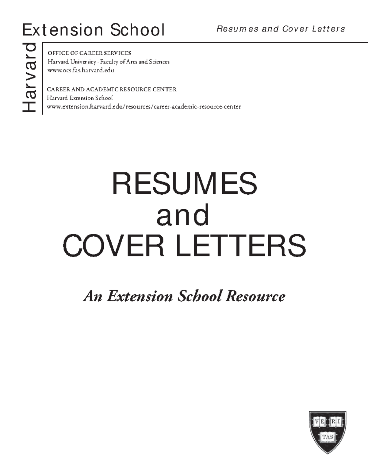 Resume and cover letter - Harvard RESUMES and COVER LETTERS OFFICE OF ...
