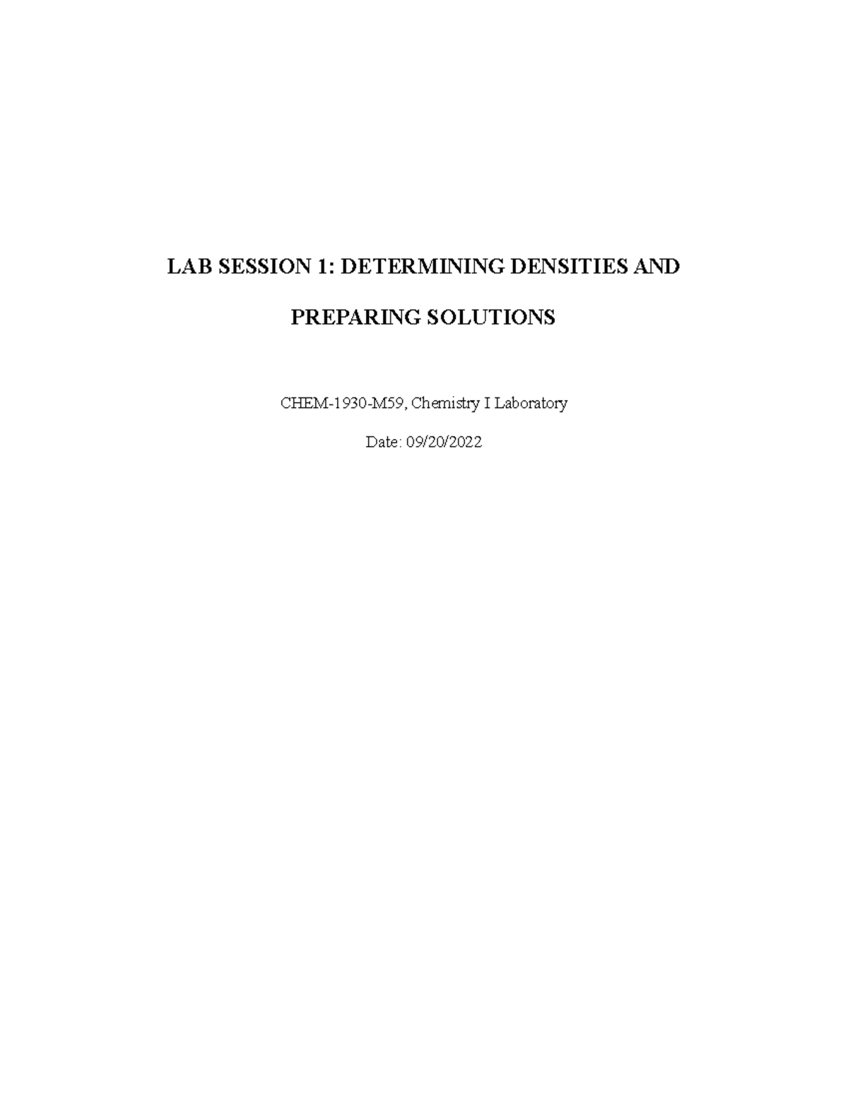 Lab report 1 Chemistry (Determining densities and preparing solutions ...