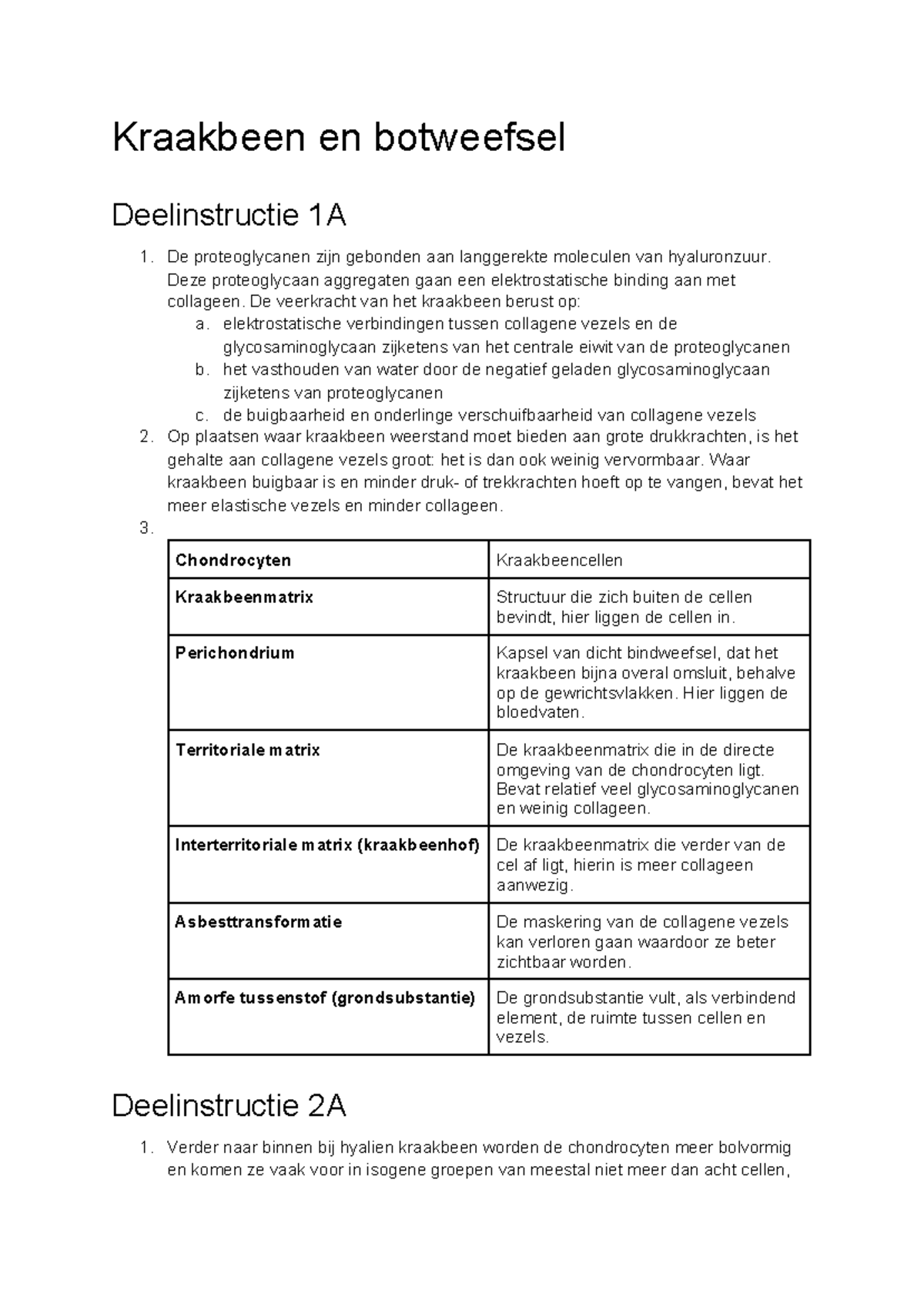 Anatomie ZSO 3 - Kraakbeen en botweefsel Deelinstructie 1A De ...